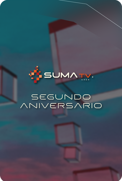 SUMA TV - ANIVERSARIOS SUMA TV UAEH